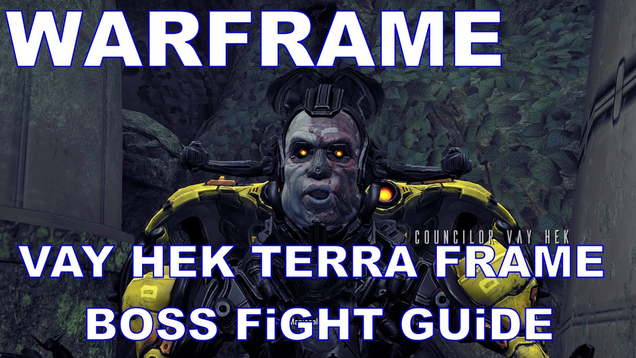 Warframe Oro VAY HEK TERRA FRAME Assassination Solo Boss Fight Guide ...