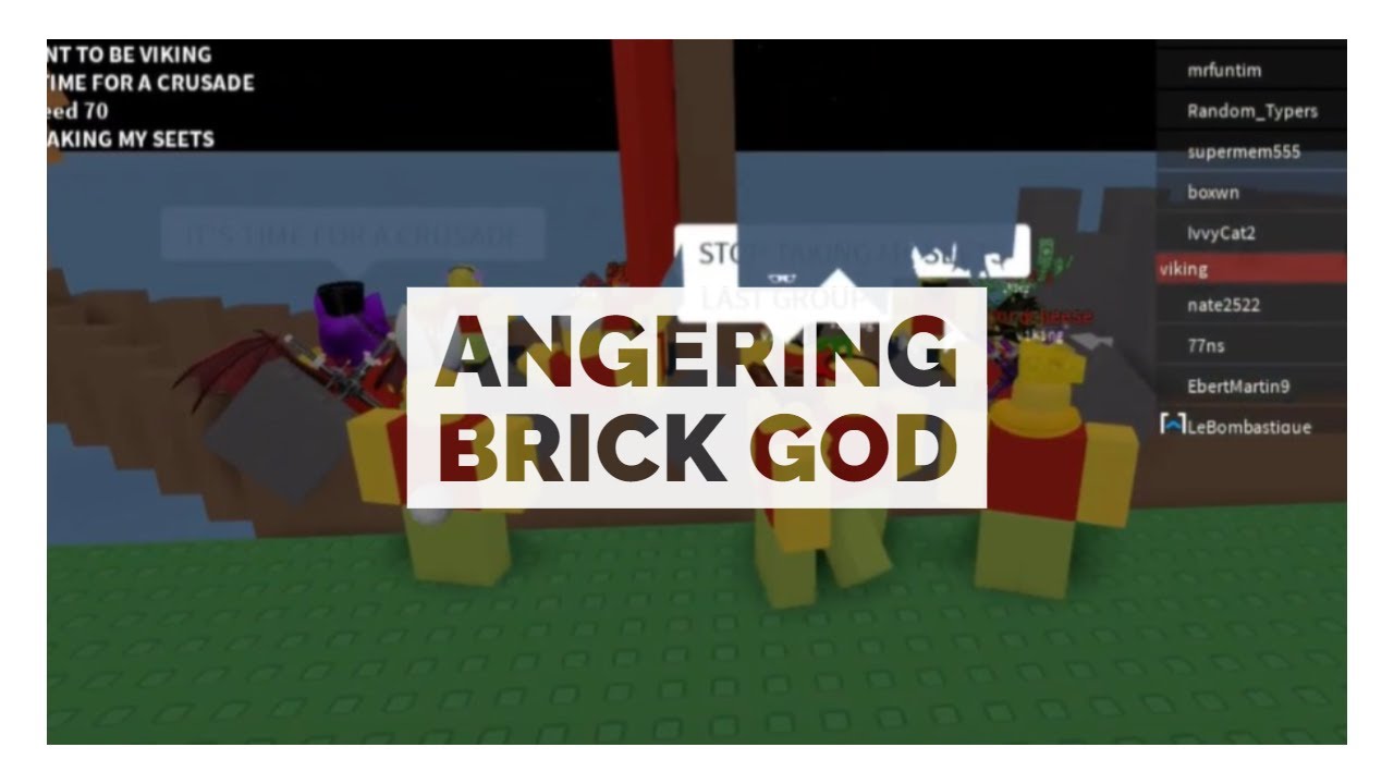 Angering Brick God (prtty much evry bordr gam evr) - YouTube