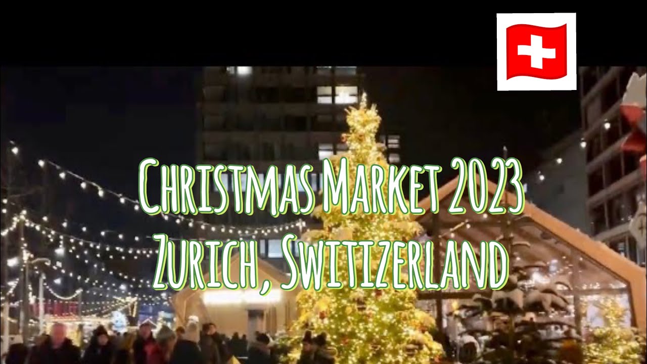 Zurich Christmas Market: The Best Christmas Night Experience In ...
