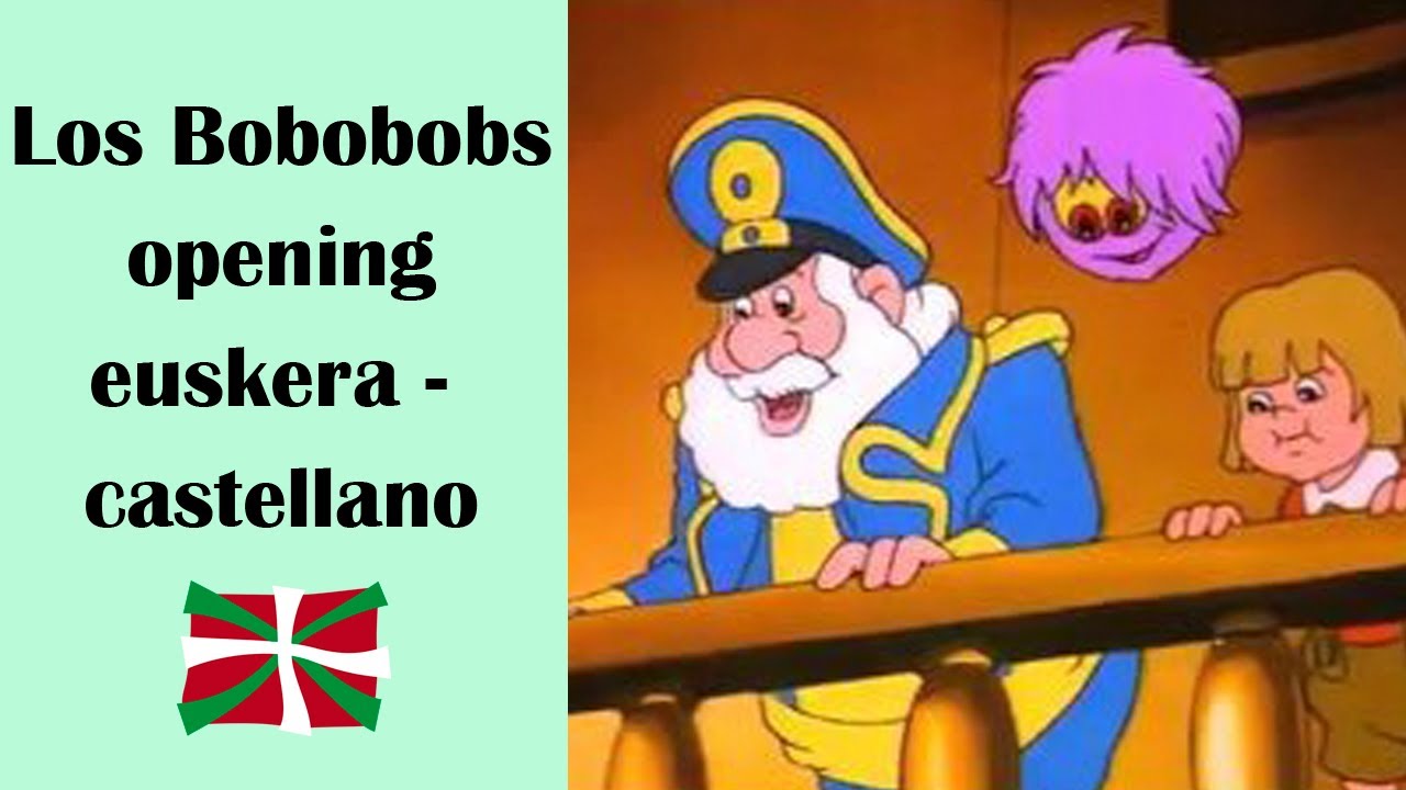 Los Bobobobs (Boboboak) opening EUSKERA, subtítulos castellano - YouTube