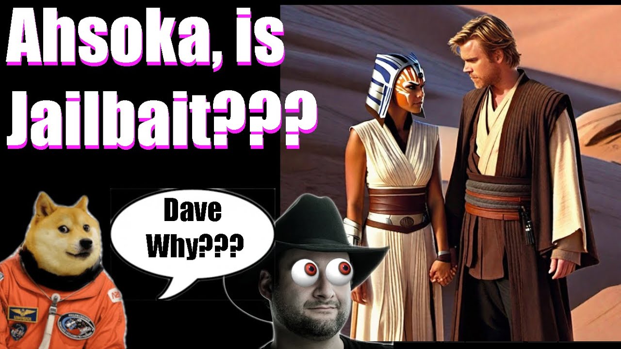 Ahsoka is jailbait? Dave Filoni is A Hack? - YouTube