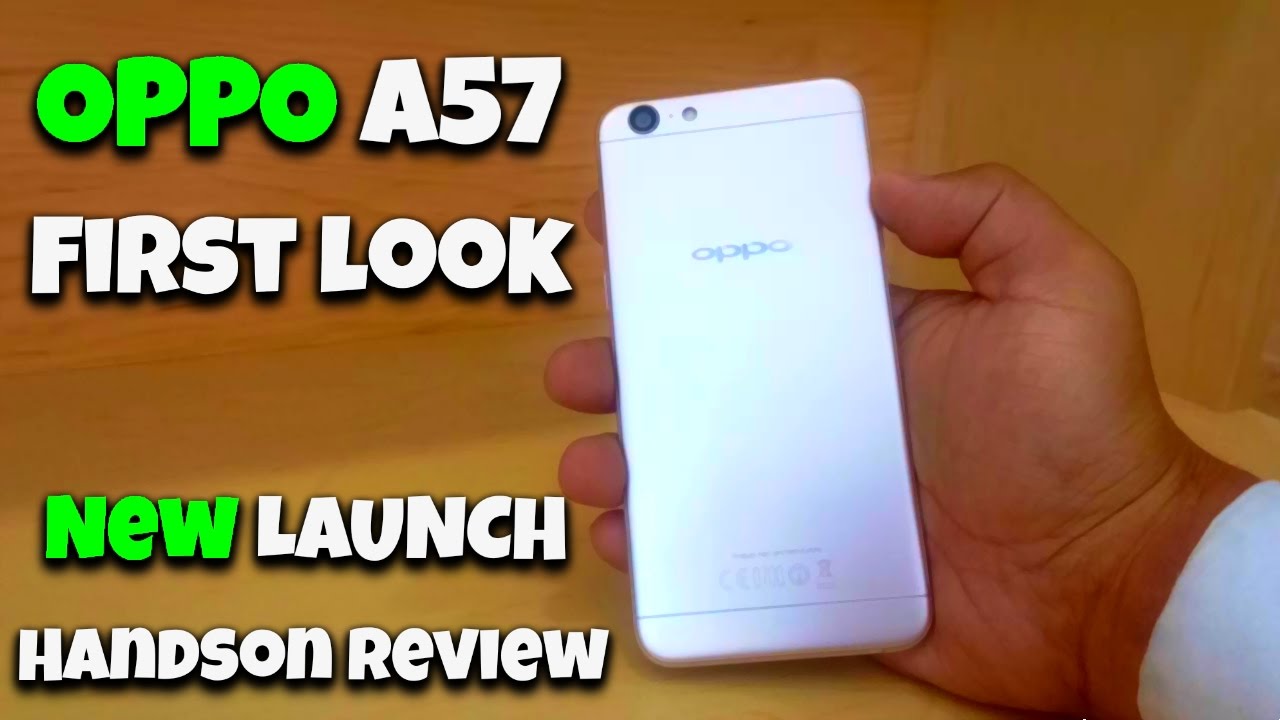 OPPO A57 First Look & Hands on Review - New Launch - YouTube