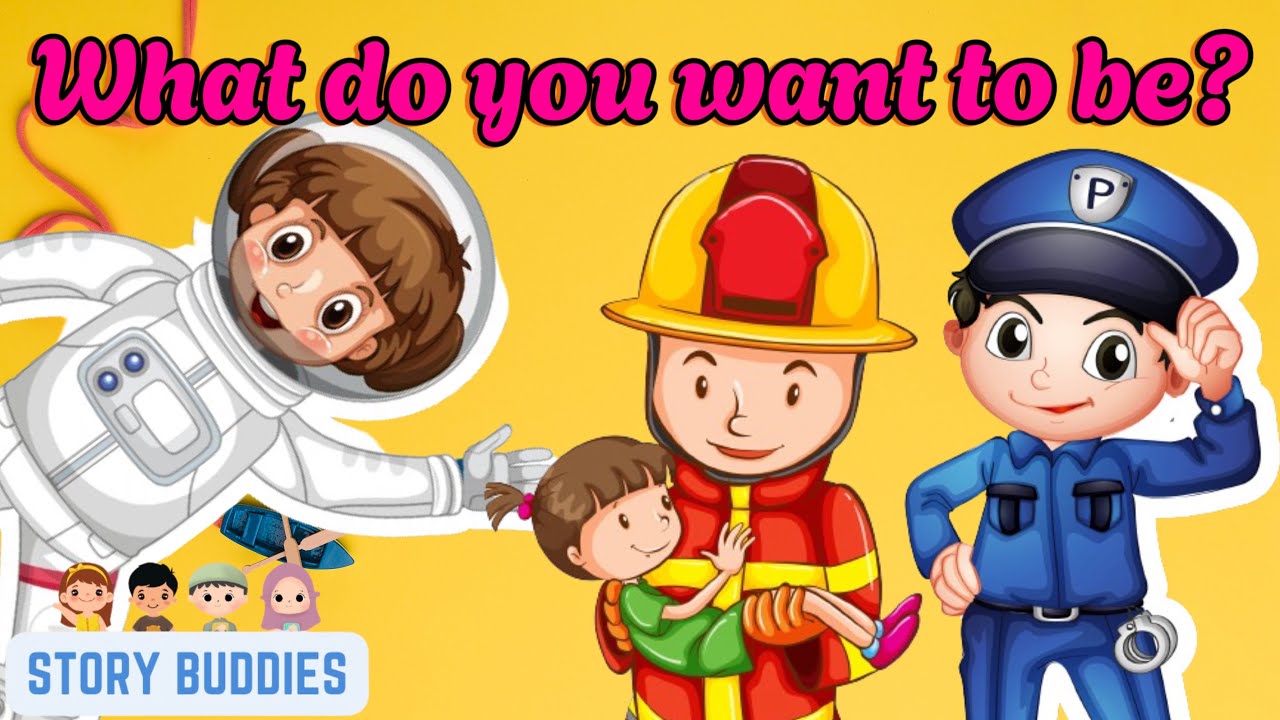What do you want to be - Jobs and Professions | Dream Career | Kids ...