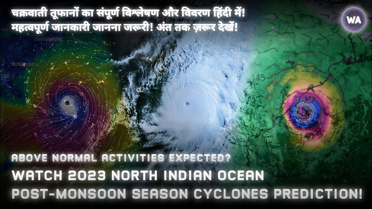 2023 North Indian Ocean Post-monsoon Season Cyclones Prediction, by ...
