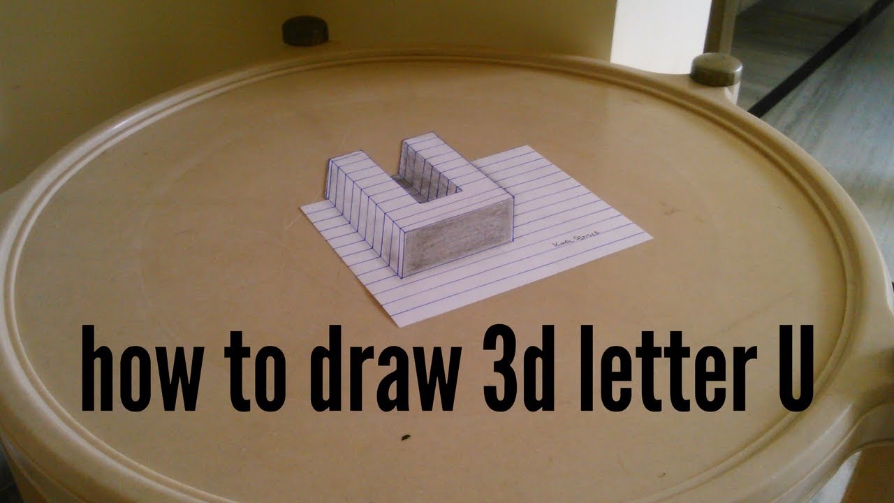 Kunal 3d art |How to draw 3d letter U - YouTube