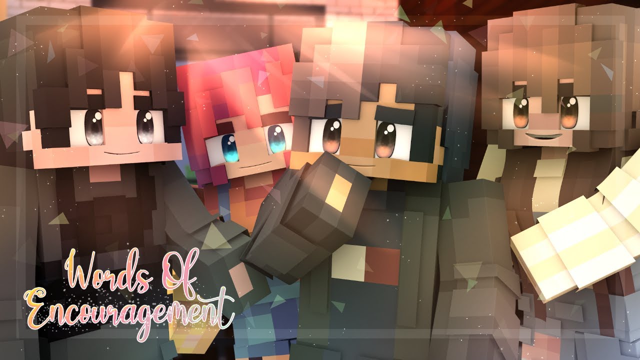 Words of Encouragement | Staying True - Episode 8 {MINECRAFT ROLEPLAY ...