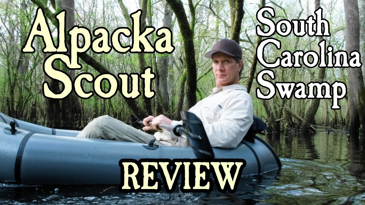 Alpacka Scout Packraft Review and Rigging - South Carolina Swamp - YouTube