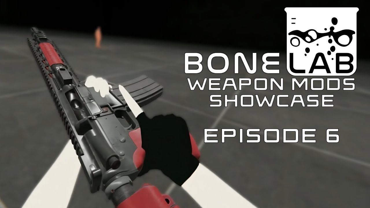 Bonelab (VR) Weapon Mods Showcase - Episode 6 - YouTube
