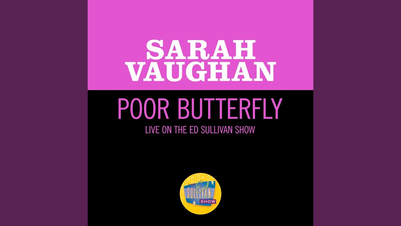 Poor Butterfly (Live On The Ed Sullivan Show, June 2, 1957) - YouTube