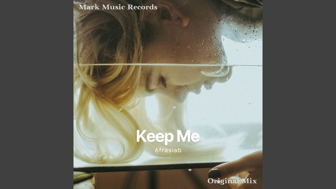 Keep Me - YouTube Music