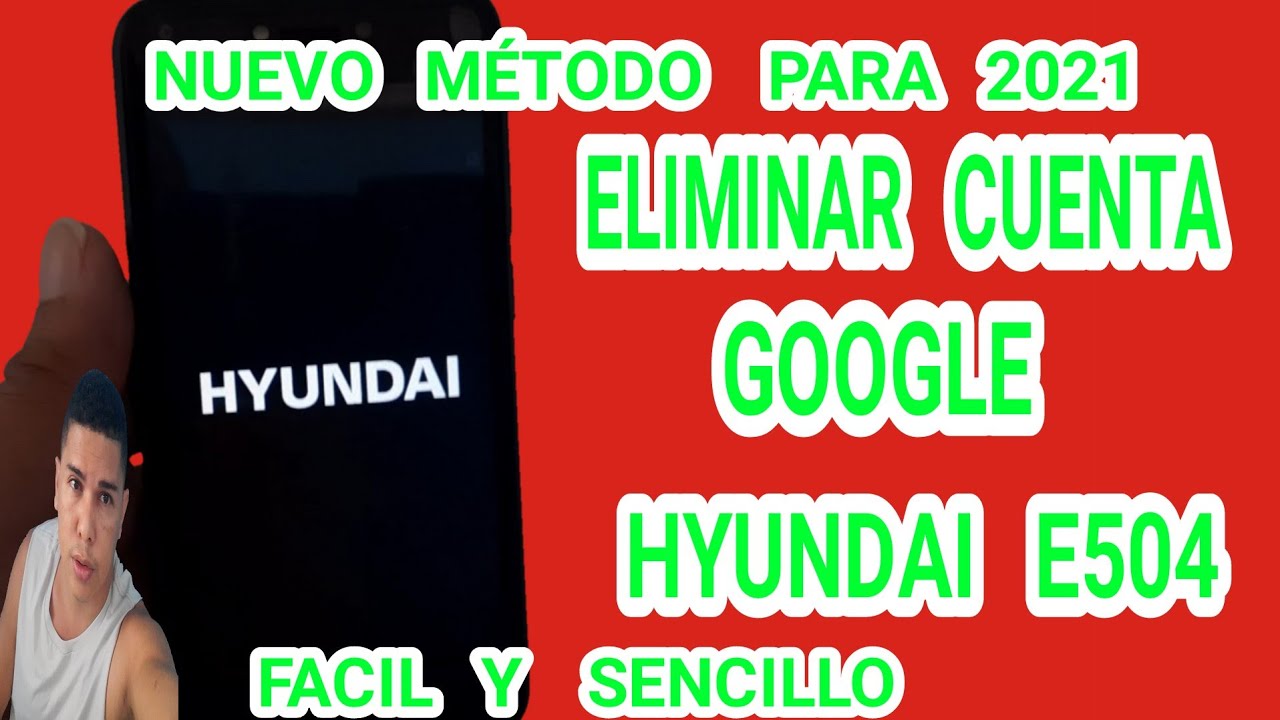 Eliminar cuenta Google Hyundai E504 | Como quitar cuenta frp hyundai | Eliminar correo gmail ...