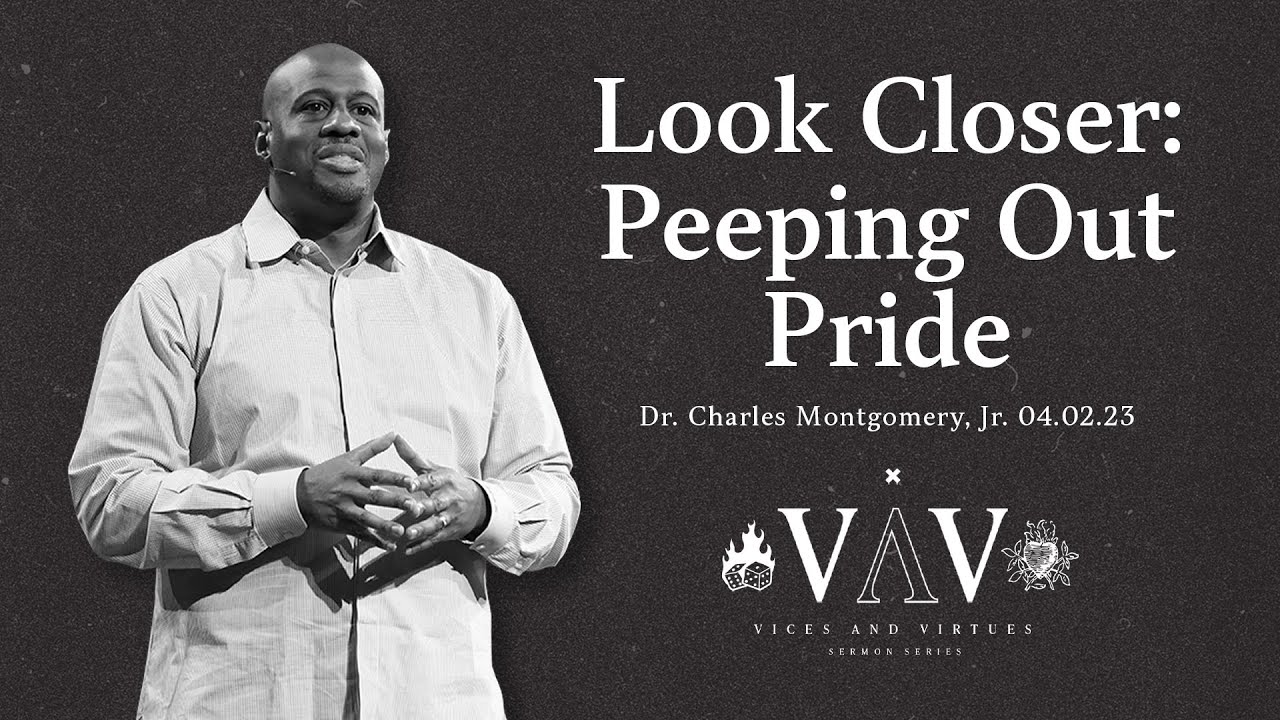 Look Closer: Peeping Out Pride | Dr. Charles Montgomery, Jr. - YouTube