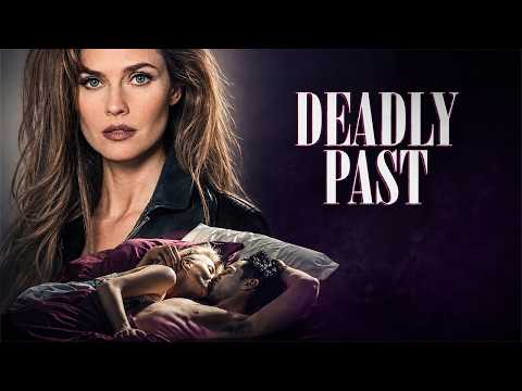 DEADLY PAST | Full Crime Thriller Movie | Carol Alt, Dedee Pfeiffer, Ron Marquette