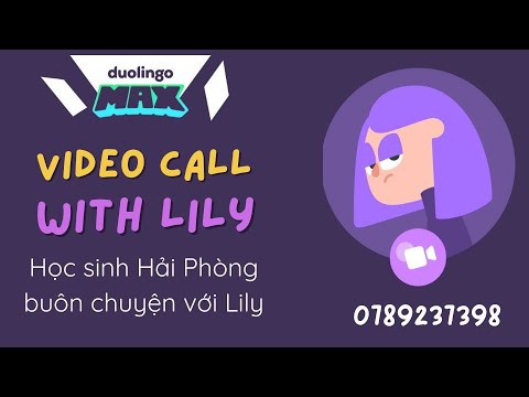 Video call with Lily in Duolingo Max - Tính năng gọi video này hay phết ...