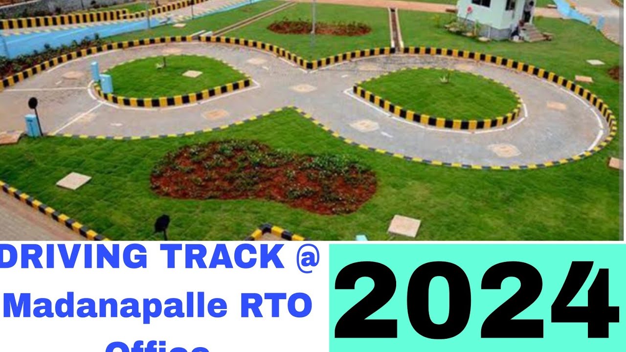 DRIVING TRACK at MADANAPALLE RTO Office -2wheeler Driving Track 2023 ...