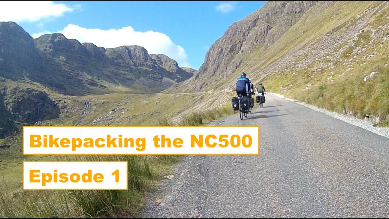 Bikepacking the NC500 - Episode 1 - YouTube