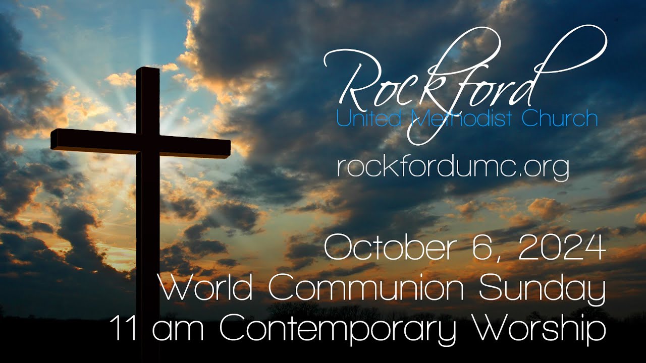 "Worship" - World Communion Sunday – Sunday, October 6 - 11 am ...