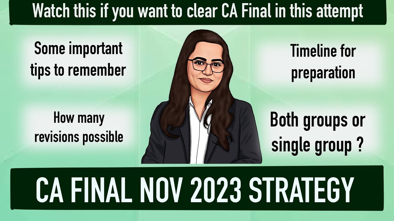 CA Final November 2023 Strategy | Roadmap to Clear CA Final November ...