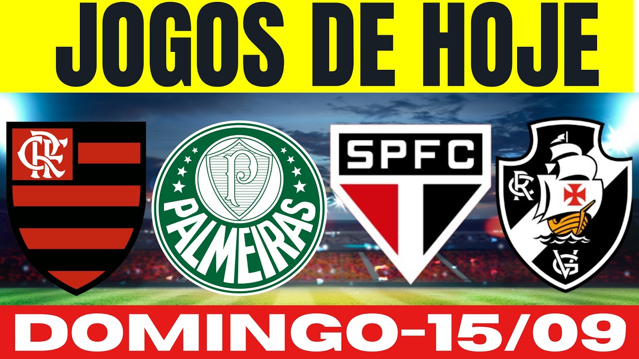 ⚽JOGOS DE HOJE | BRASILEIRÃO 2024 I DOMINGO 15/09/2024 | JOGOS DE HOJE ...
