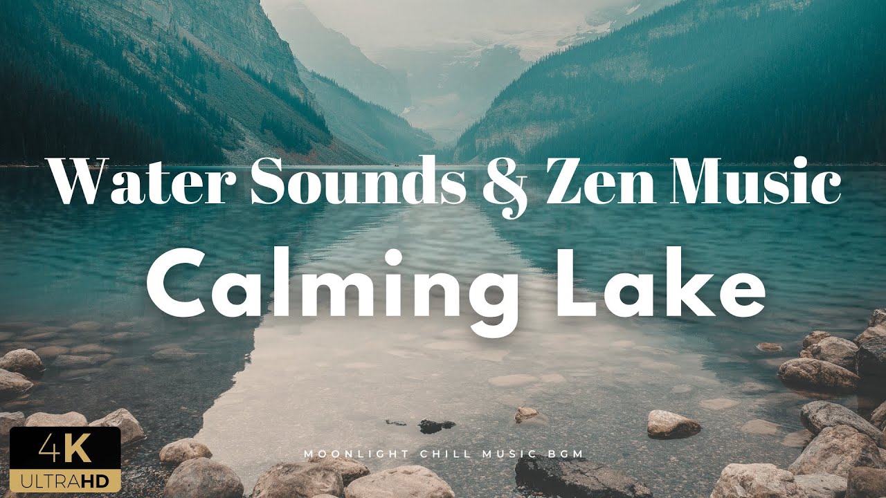 4K 🌊🪷 1 Hour Lake Escape with Calming Water Sounds and Zen Music (No ...