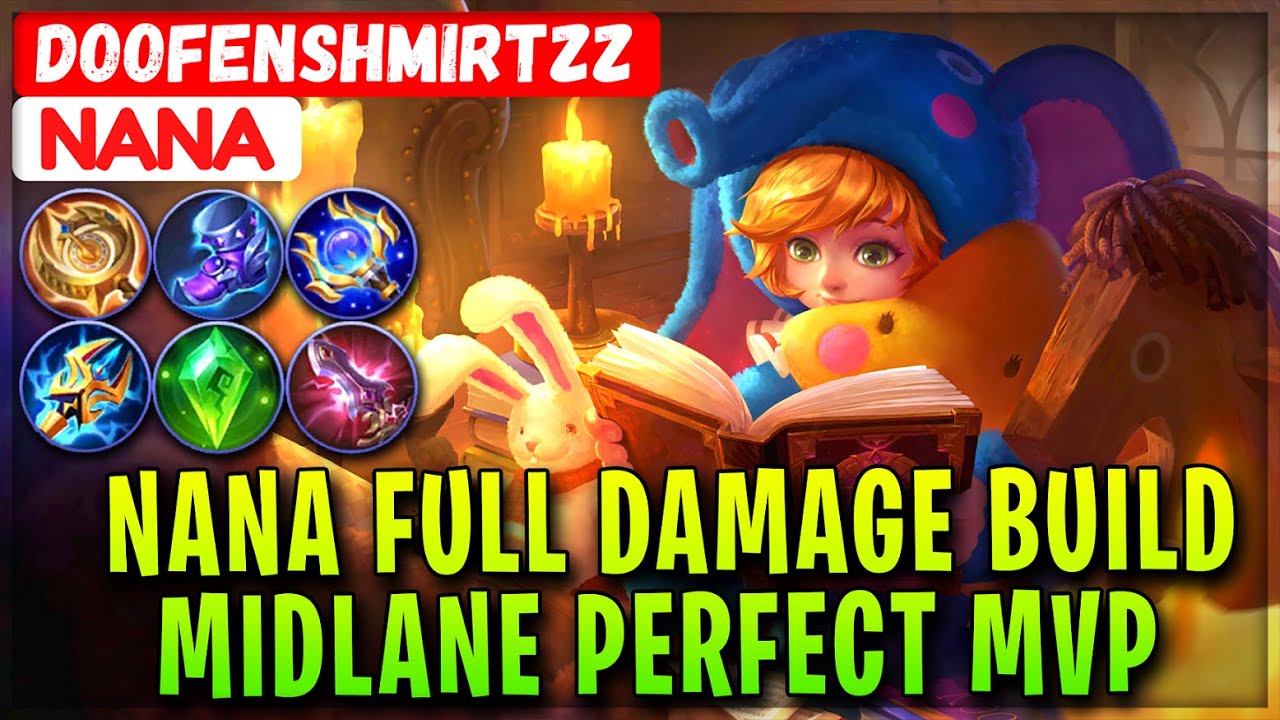 Nana Full Damage Build, Midlane Nana Perfect MVP Play [ Doofenshmirtzz ...