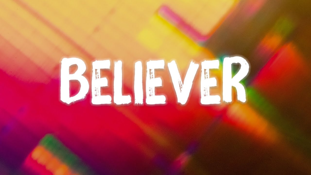 Imagine Dragons - Believer (Lyrics) | Taylor Swift, The Weeknd, Sia ...