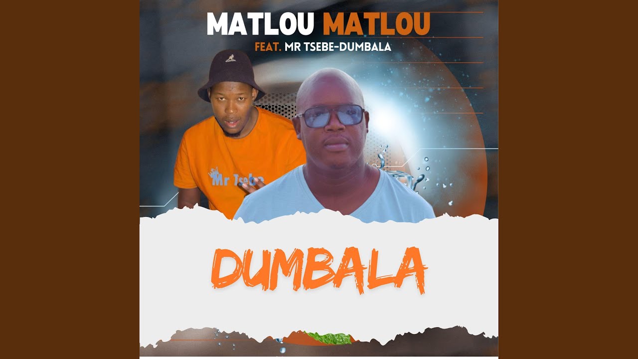 Dumbala (feat. Mr Tsebe) - YouTube