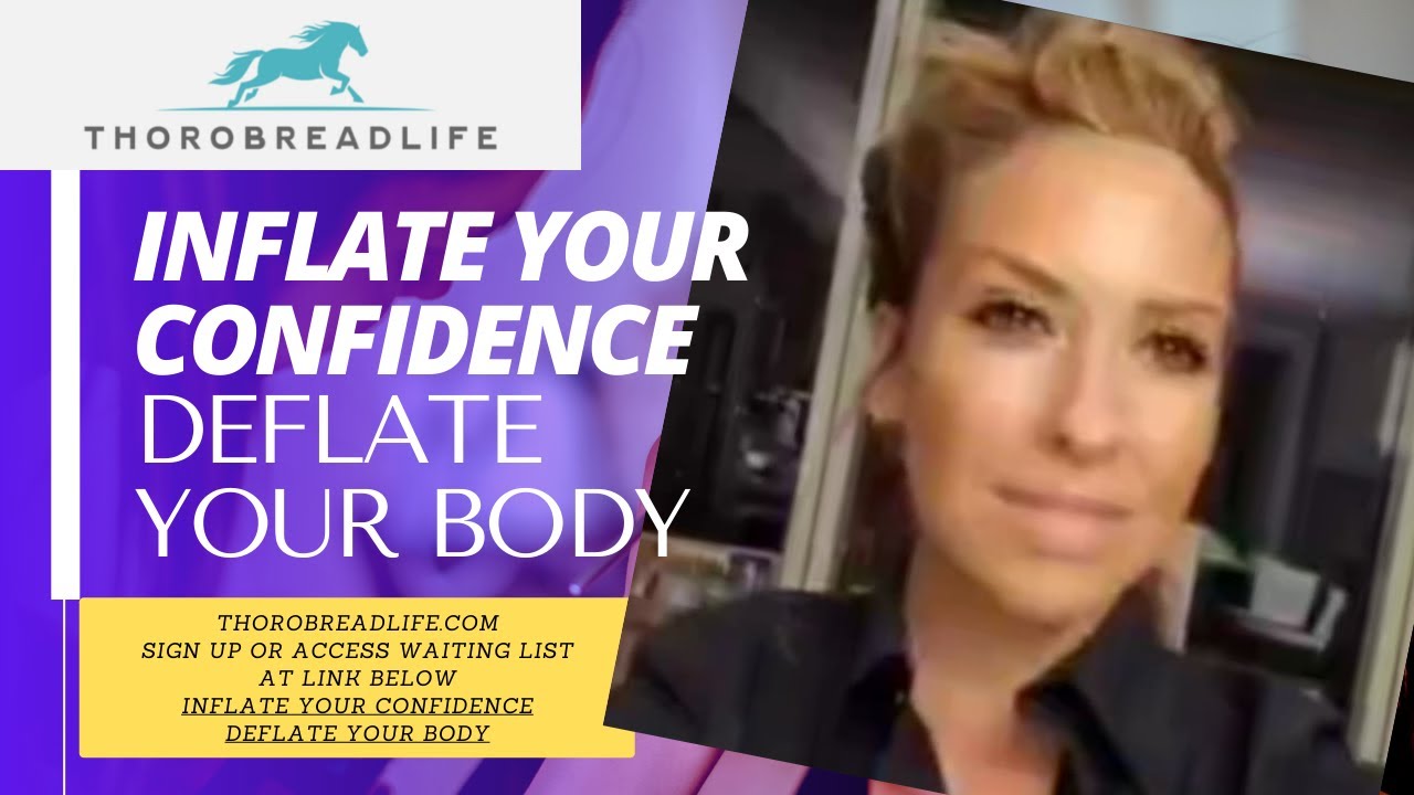 Inflate Your Confidence Deflate Your Body intro 2 - YouTube
