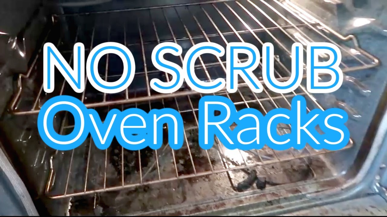 NO SCRUB OVEN RACK CLEANING| HOW TO CLEAN OVEN RACKS EASY - YouTube