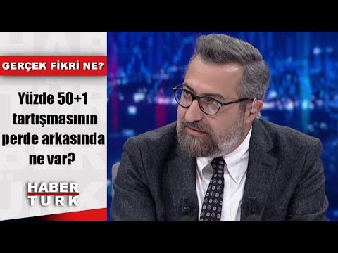 Gerçek Fikri Ne - 5 Ekim 2019 (Yüzde 50+1 tartışmasının perde arkasında ne var?)