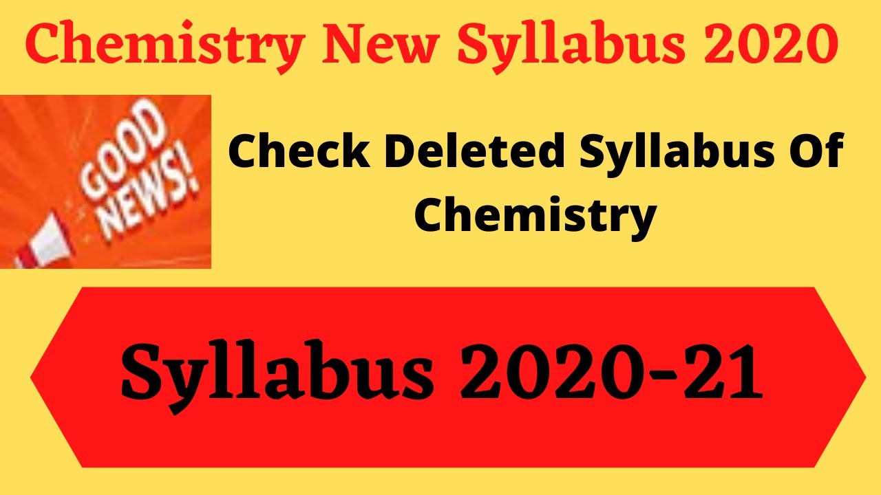 Class 12 CBSE Board Syllabus 2020-21 | Deleted chemistry syllabus class ...