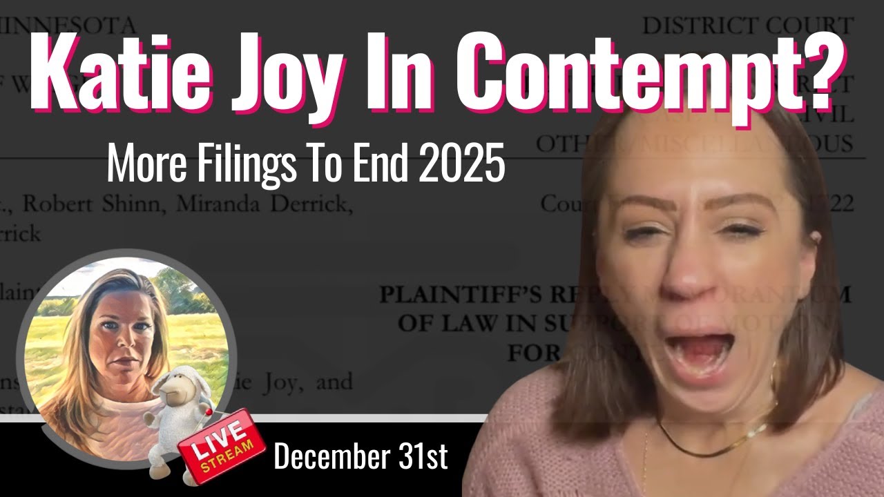 Katie Joy’s Hearing TODAY For Contempt - 7M Seems Fed Up! - YouTube