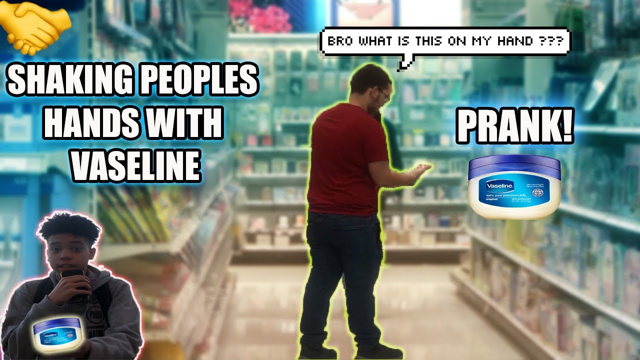 Shaking Peoples Hands with Vaseline PRANK 😳 - YouTube