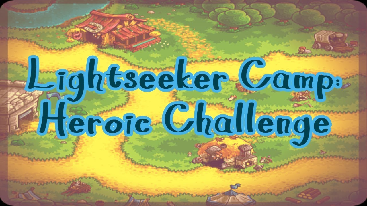 Kingdom Rush Vengeance: Lightseeker Camp - Heroic Challenge ...