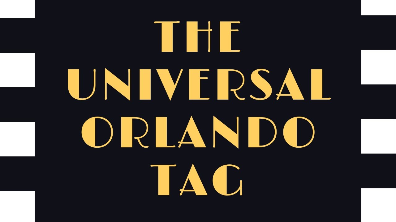 Universal Orlando Tag - Created by It's A Stakesy Thing - YouTube