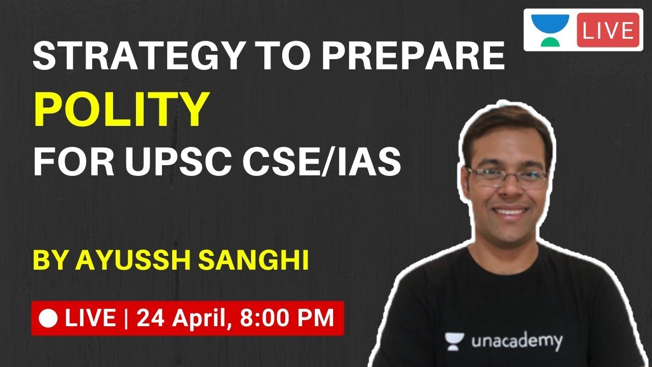 Strategy to Prepare Polity | UPSC CSE 2020 | Ayussh Sanghi - YouTube