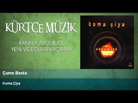 Koma Çîya - Çume Besta