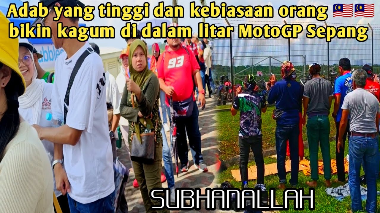Suasana dalam gate K2 MOTOGP SEPANG bikin haru melihat adab dan ...