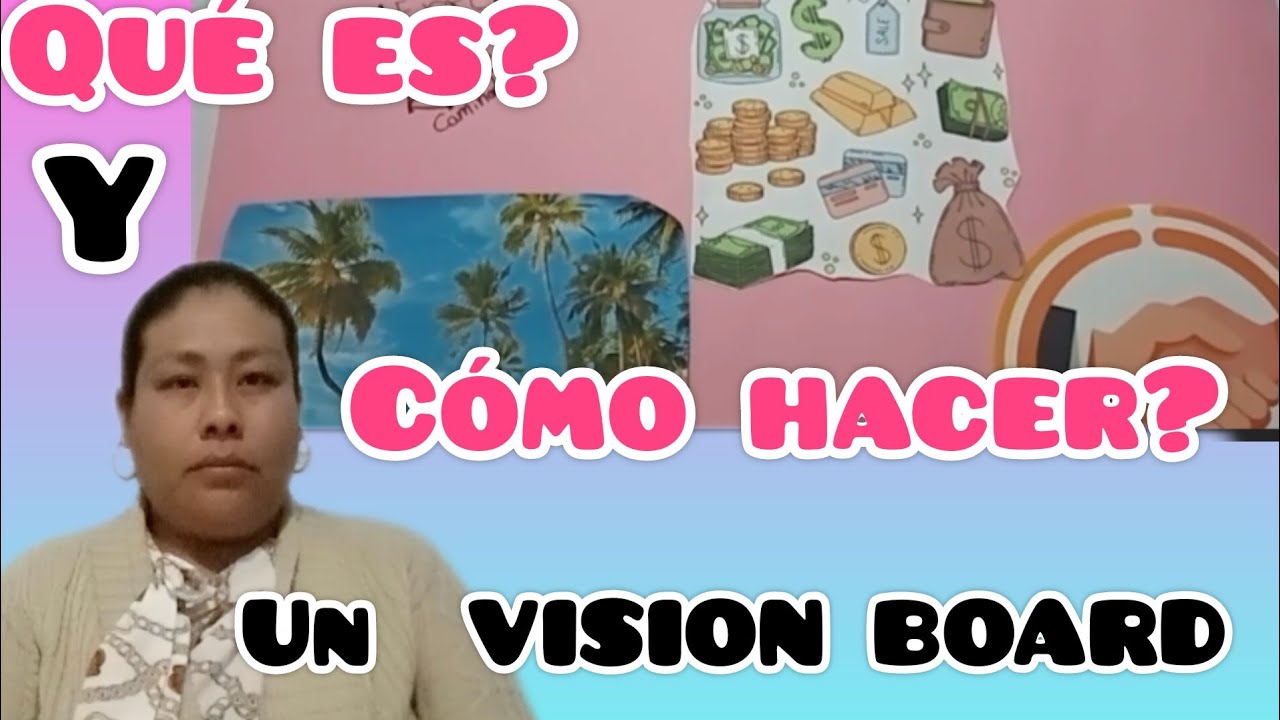 🌟 Qué es? y Cómo hacer un VISION BOARD? - YouTube