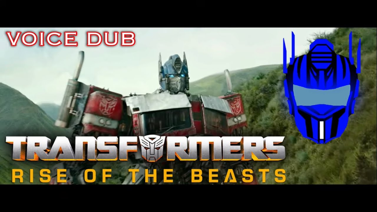 Transformers: Rise of the Beasts - Optimus Prime VOICE DUB (Stealthabotte Dubs) - YouTube