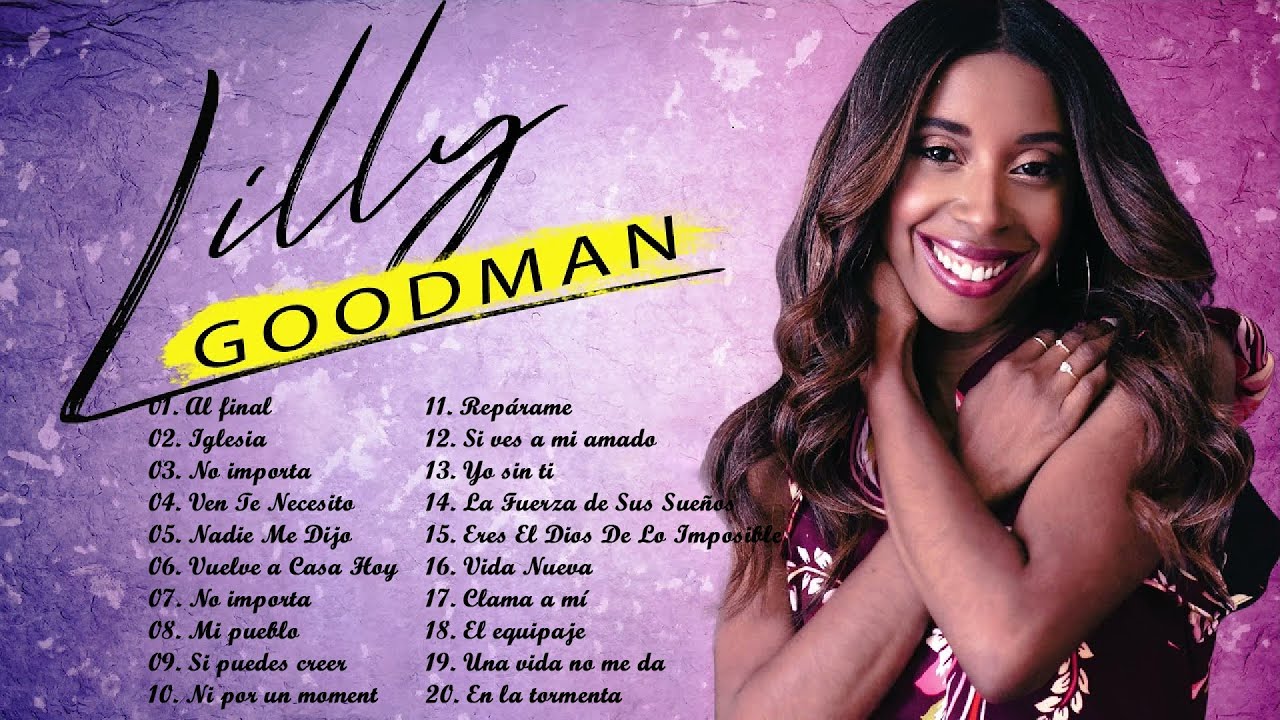 LAS HERMOSAS CANCIONES DE LILLY GOODMAN - LILLY GOODMAN AL FINAL ...