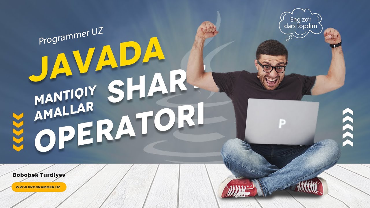 Mantiqiy amallar va shart operatori - Java dasturlash tili - Java darslari - YouTube