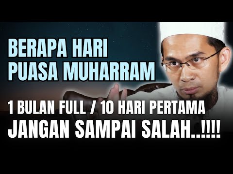 DI CATAT BERAPA HARI PUASA MUHARRAM || UST ADI HIDAYAT 