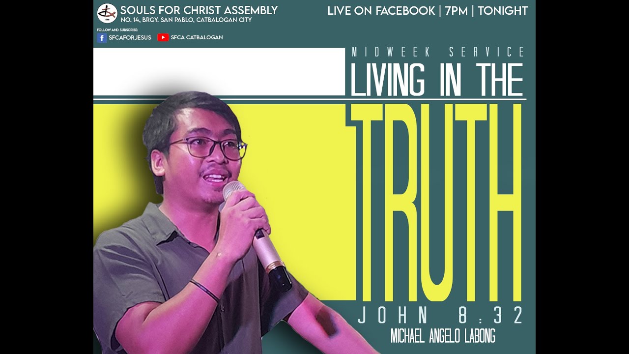 Living in the Truth (Preaching) - Mr. Michael Labong - YouTube