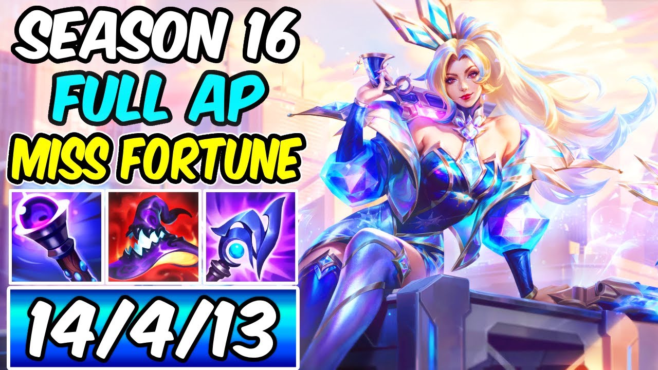 ~1000 AP MISS FORTUNE SEASON 16 - HALF HP WITH ONE E! | New Build ...