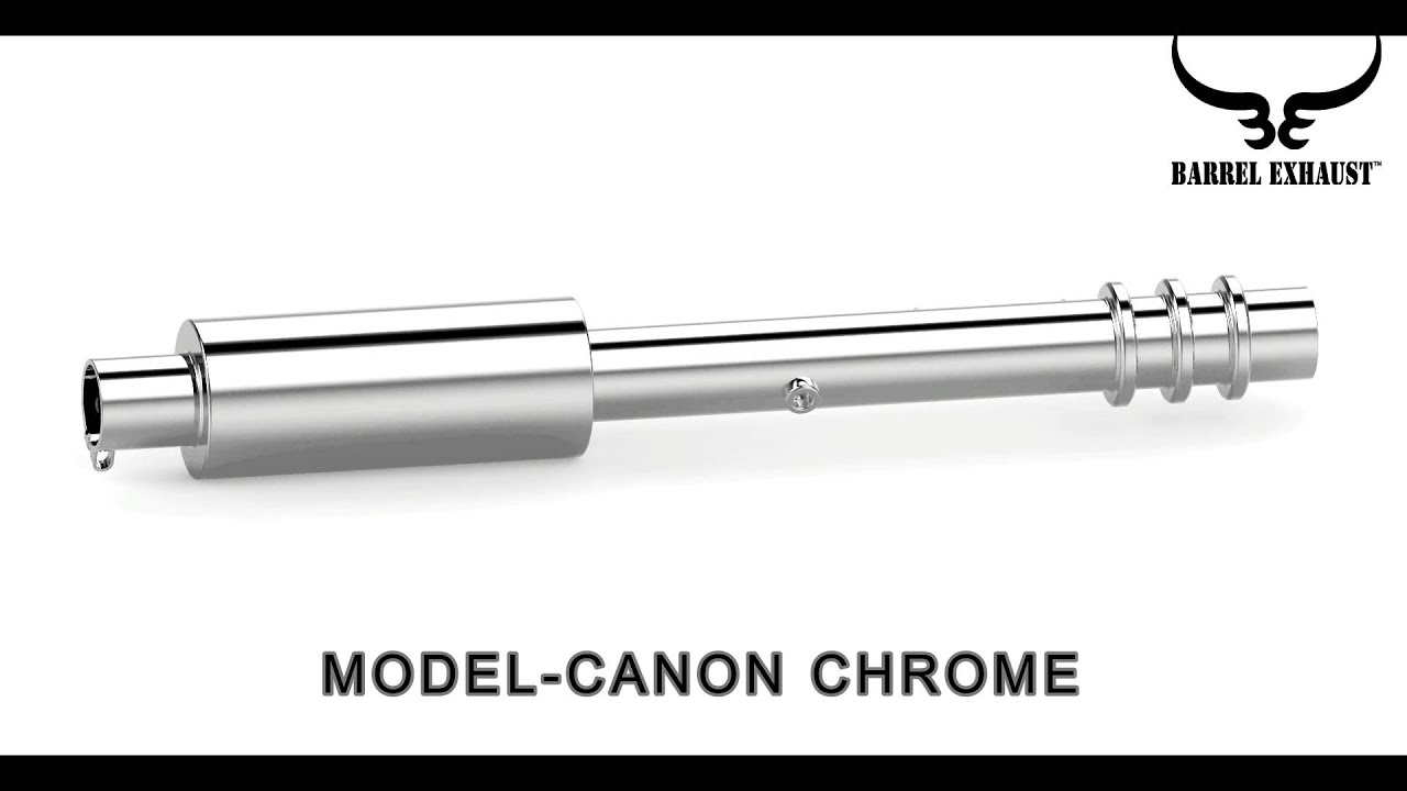 BARREL EXHAUST CANON CHROME 360º View - YouTube