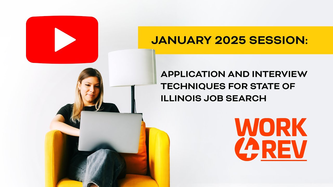 Application and Interview Techniques for State of Illinois Job Search ...