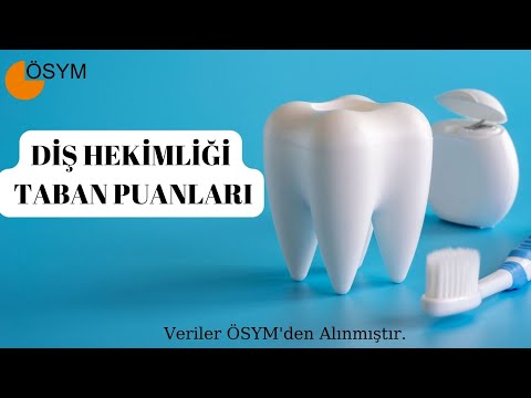 DİŞ HEKİMLİĞİ TABAN PUANLARI