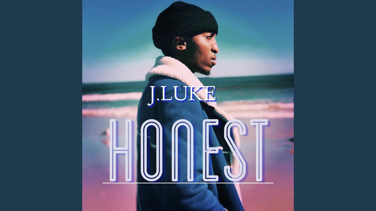 Honest - YouTube