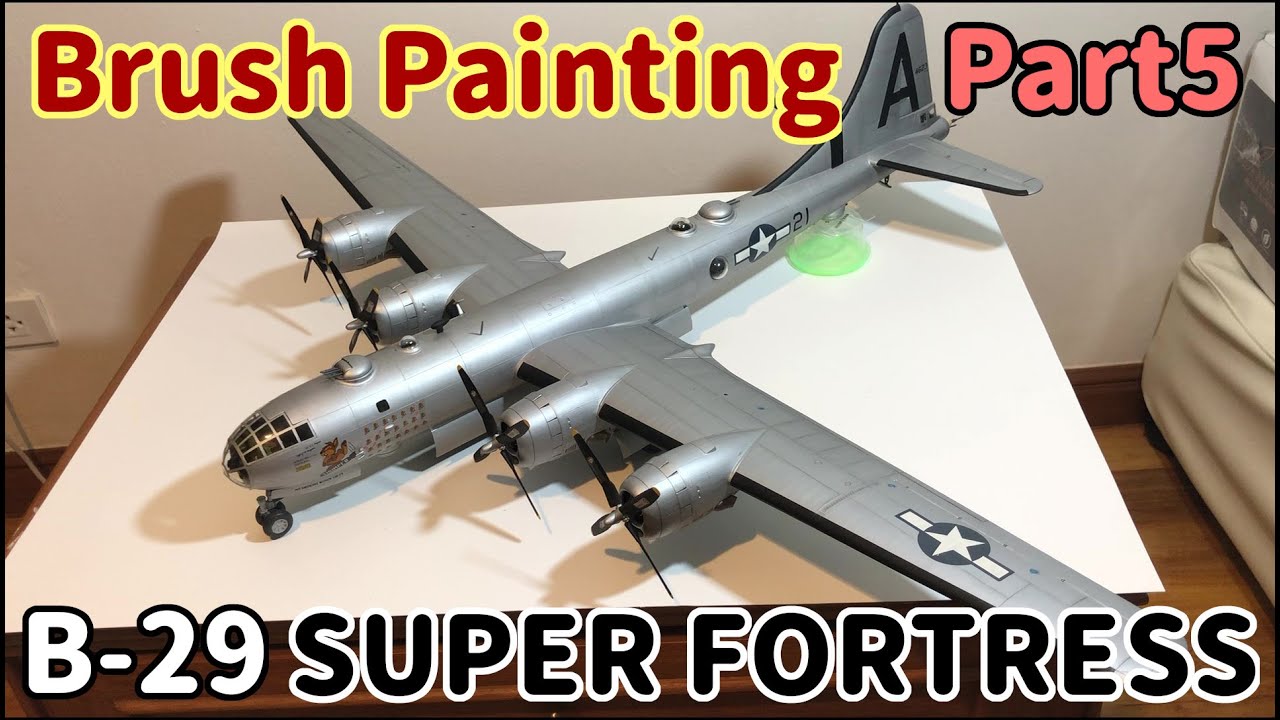 [Plastic Model] B-29 Super Fortress1:48 Part5 [Brush Painting] - YouTube